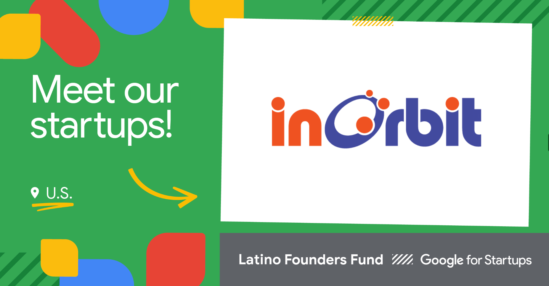 InOrbit Selected for Google for Startups Latino Founders Fund 2024